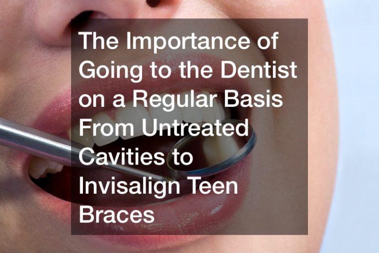 The Importance of Going to the Dentist on a Regular Basis From ...